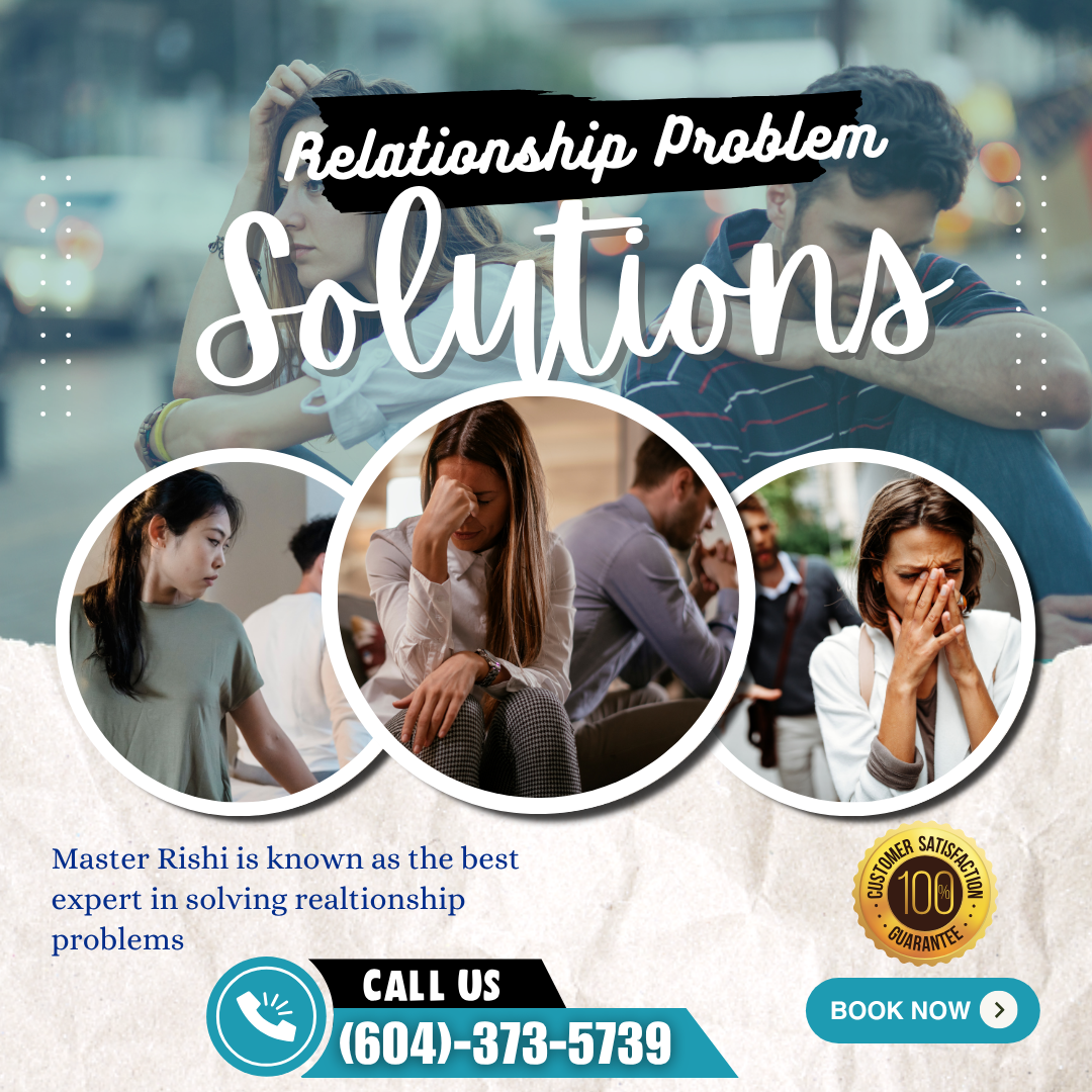 Relationship Problem Solutions - Best Psychic & Astrologer Master Rishi